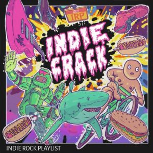 Indie/Rock Playlist - The original Indie Rock Playlist